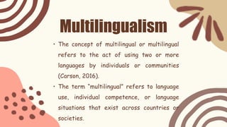 Diglossia, Bilingualism, & Multilingualism_by Alya, Azzahra, & Difanti ...