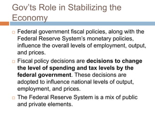 7b govts role in stabilizing the economy | PPTX