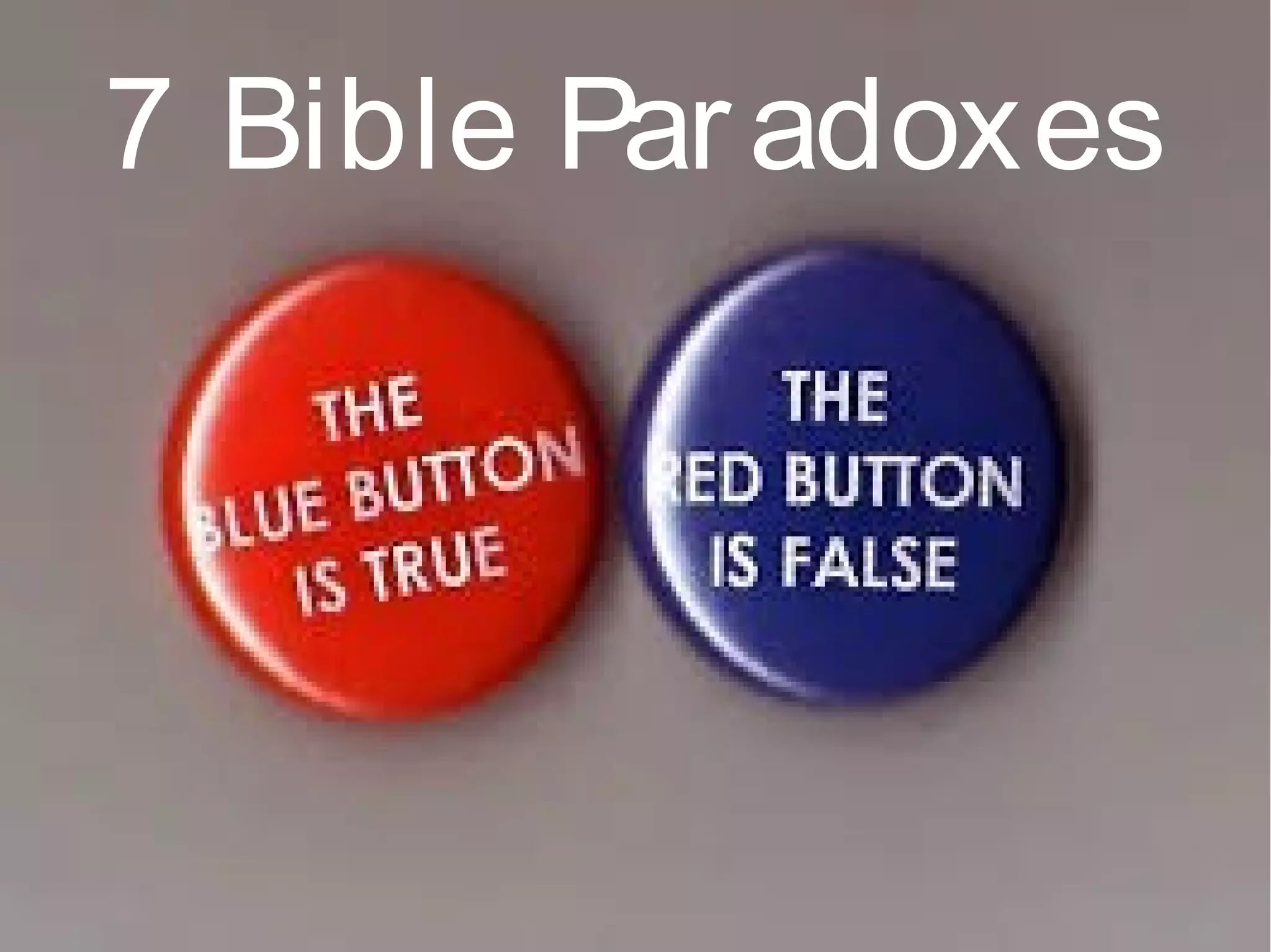 7 bible paradoxes | PPT