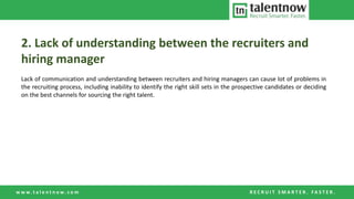 7 Biggest Recruitment Challenges faced by Modern Recruiters | PPTX