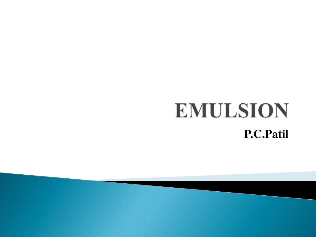 7 biphasic liquid dosage form emulsion | PPT
