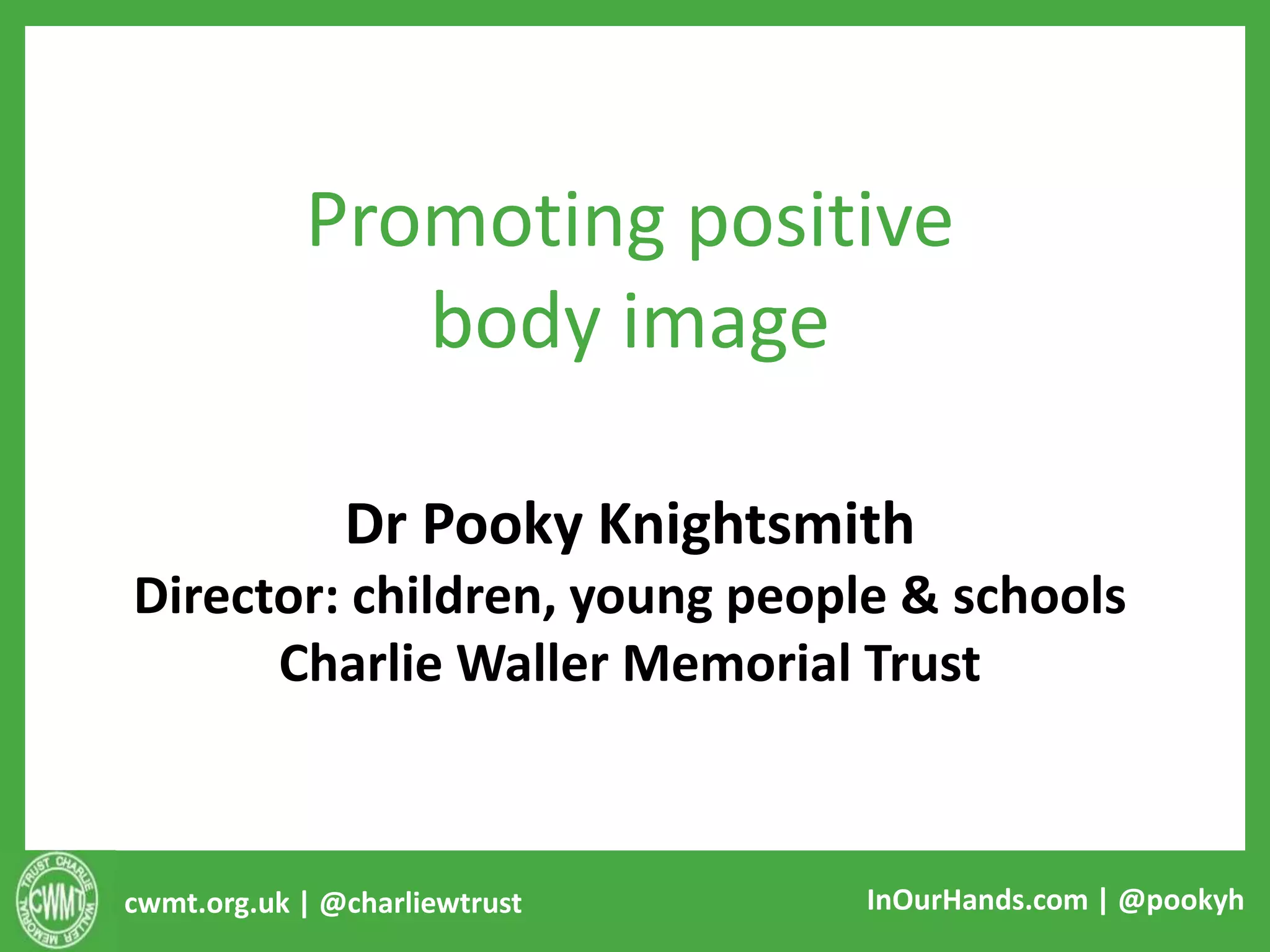 Promoting positive body image | PPT