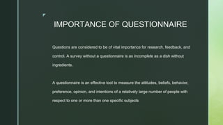 QUESTIONNAIRE | PPTX