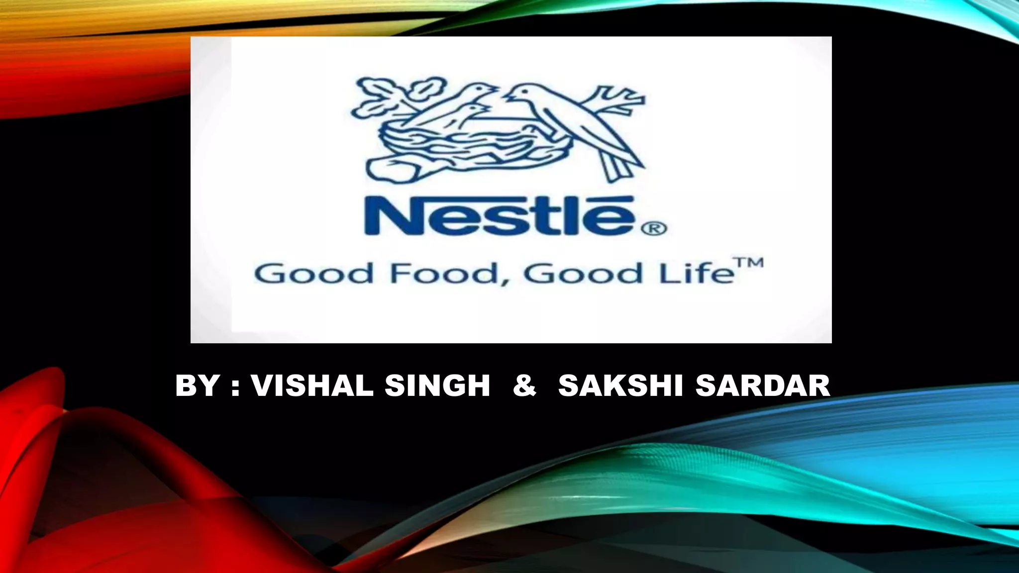 Nestle ppt | PPT