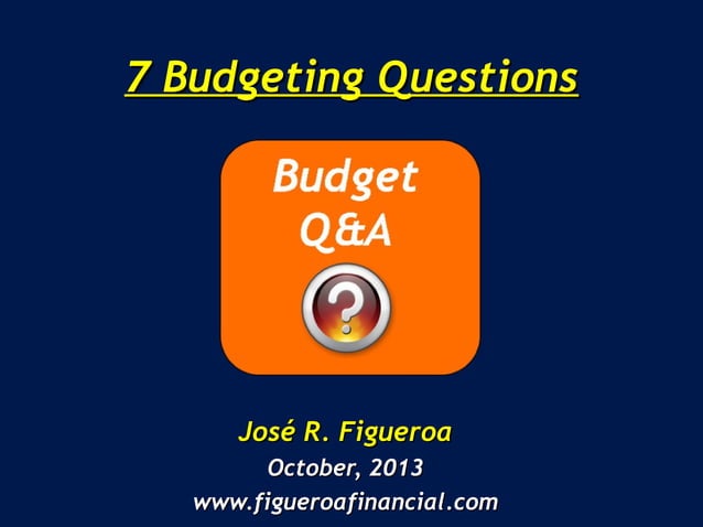 7 Budgeting Questions | PPT | Personal Finance