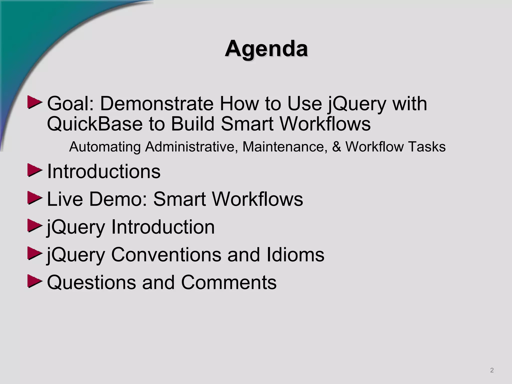 Building Smart Workflows - Dan Diebolt | PPT