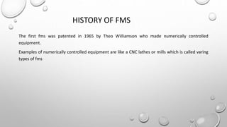 Flexible manufacturing system ppt | PPTX