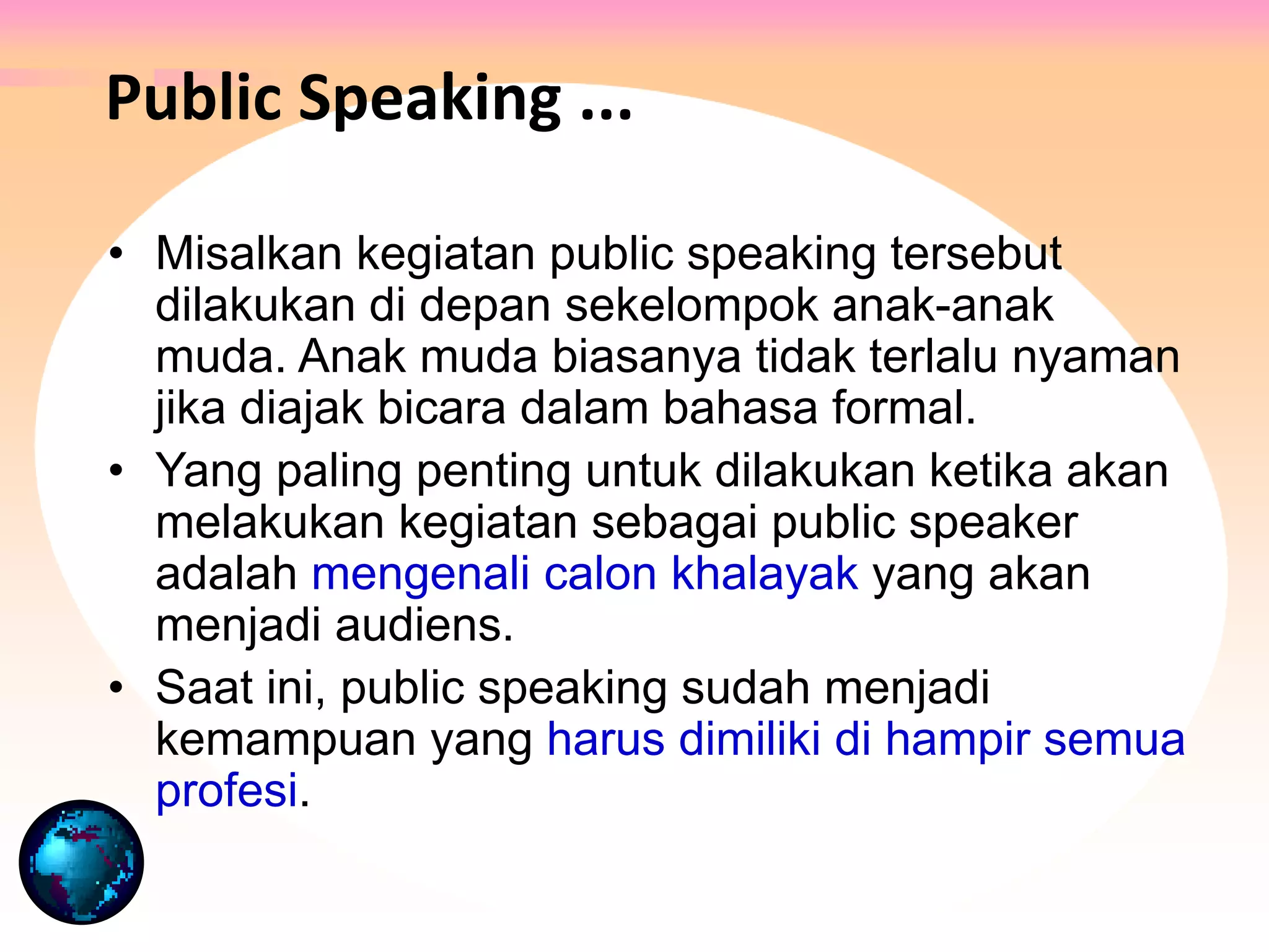 Keterampilan Public Speaking & Presentasi _"Effective Employees Self ...