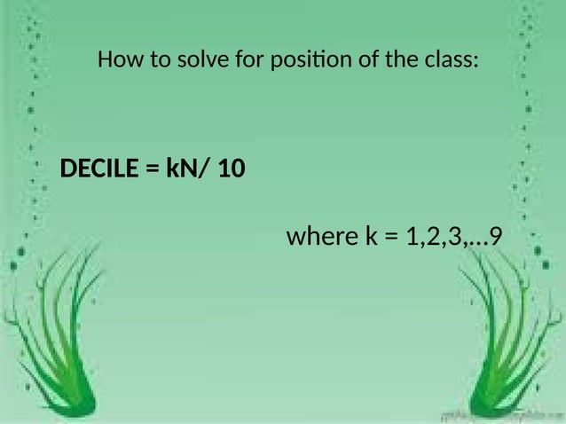 7C-GROUPEDDATA_DECILEhbjbbjhbnmhbmn.pptx