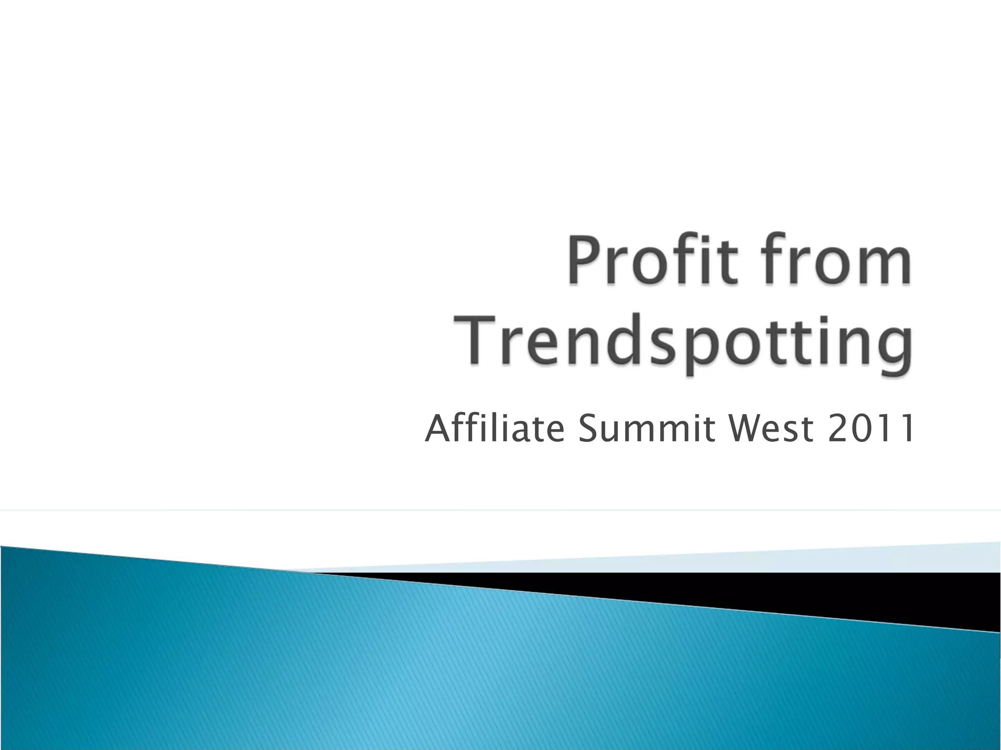 Profit From Trendspotting | PPT