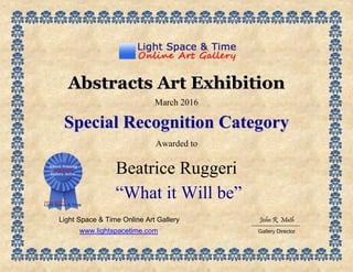 SR - Beatrice Ruggeri - ABSTRACTS - 2016 ART EXHIBITION - CERTIFICATE | PPT