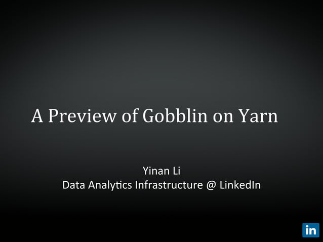 gobblin-meetup-yarn | PDF