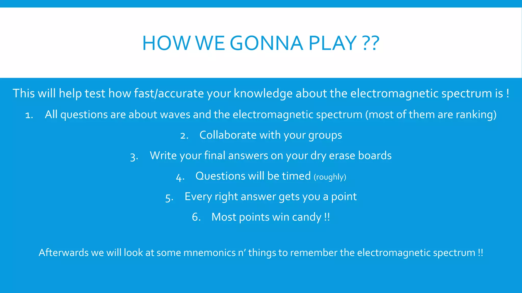 C105 Electromagnetic Spectrum Game | PPTX