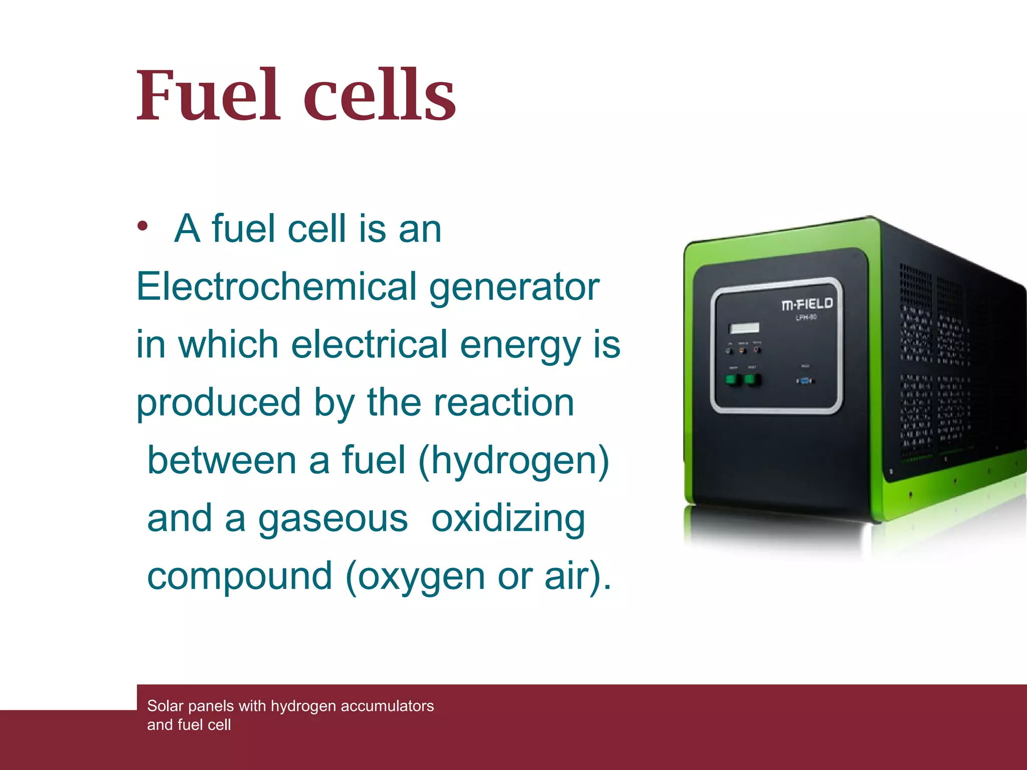 Design of solar panels system with hydrogen accumulators and fuel cell ...