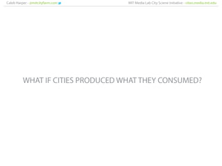 7. MIT City Farm - Caleb Harper | PDF