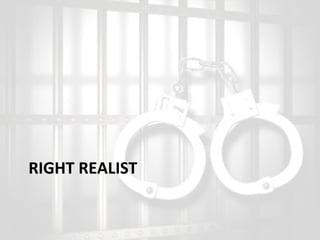 Crime and Deviance - Left and Right Realism | PPT