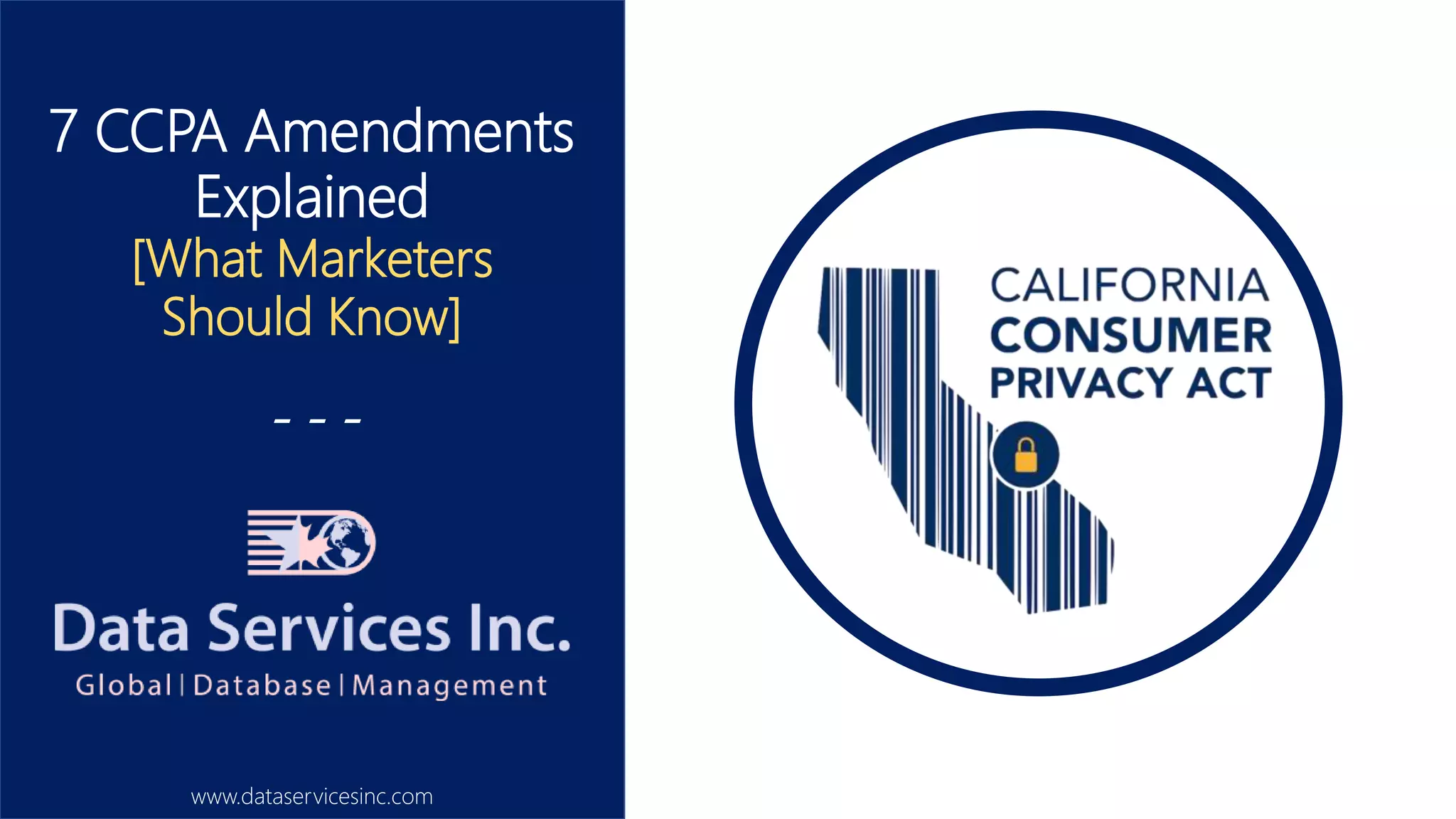 7 CCPA Amendments Explained [What Marketers Should Know] | PPT