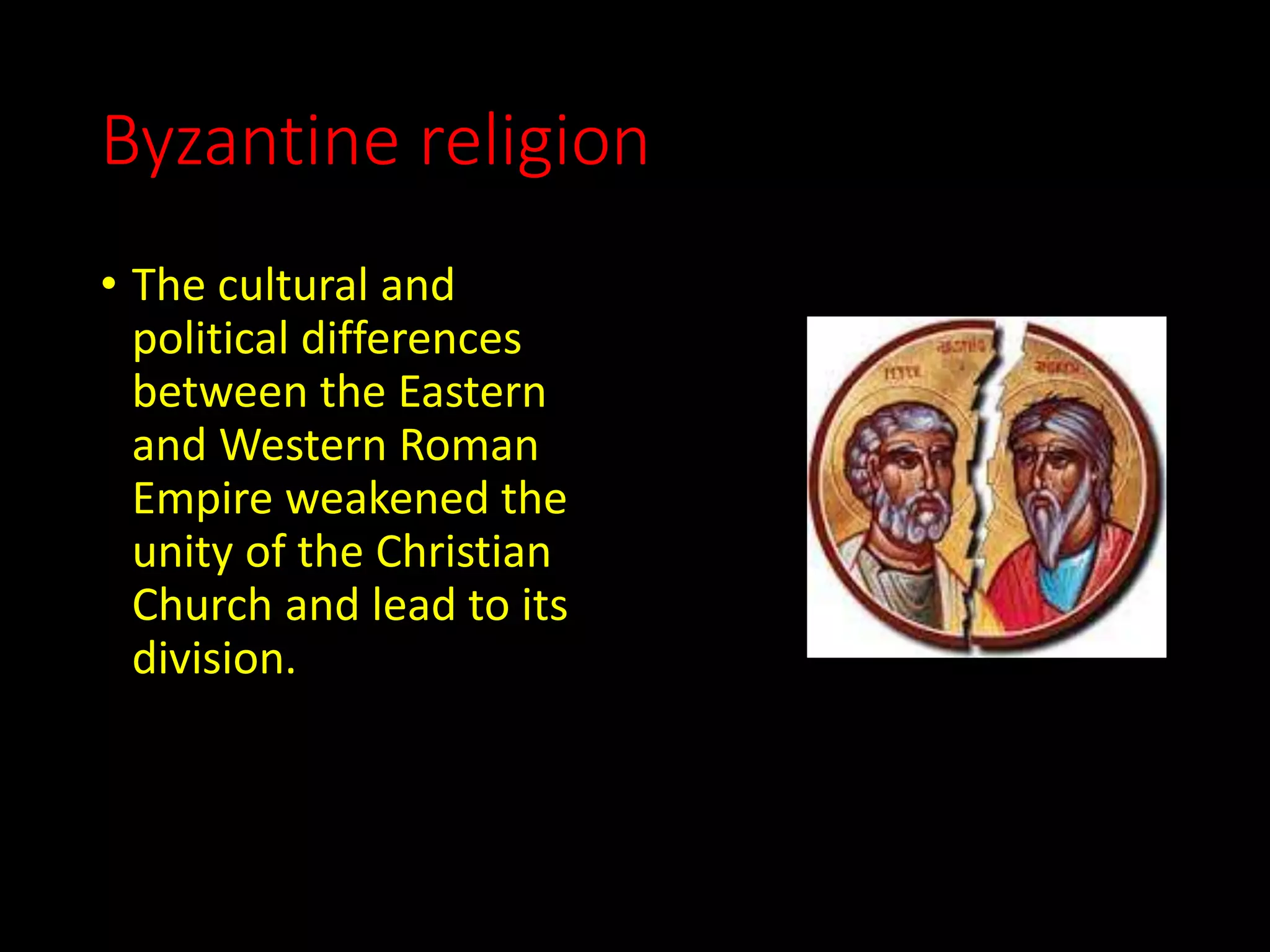 7cd the religion and culture of the byzantine empire | PPT