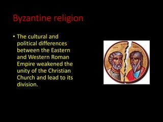 7cd the religion and culture of the byzantine empire | PPTX