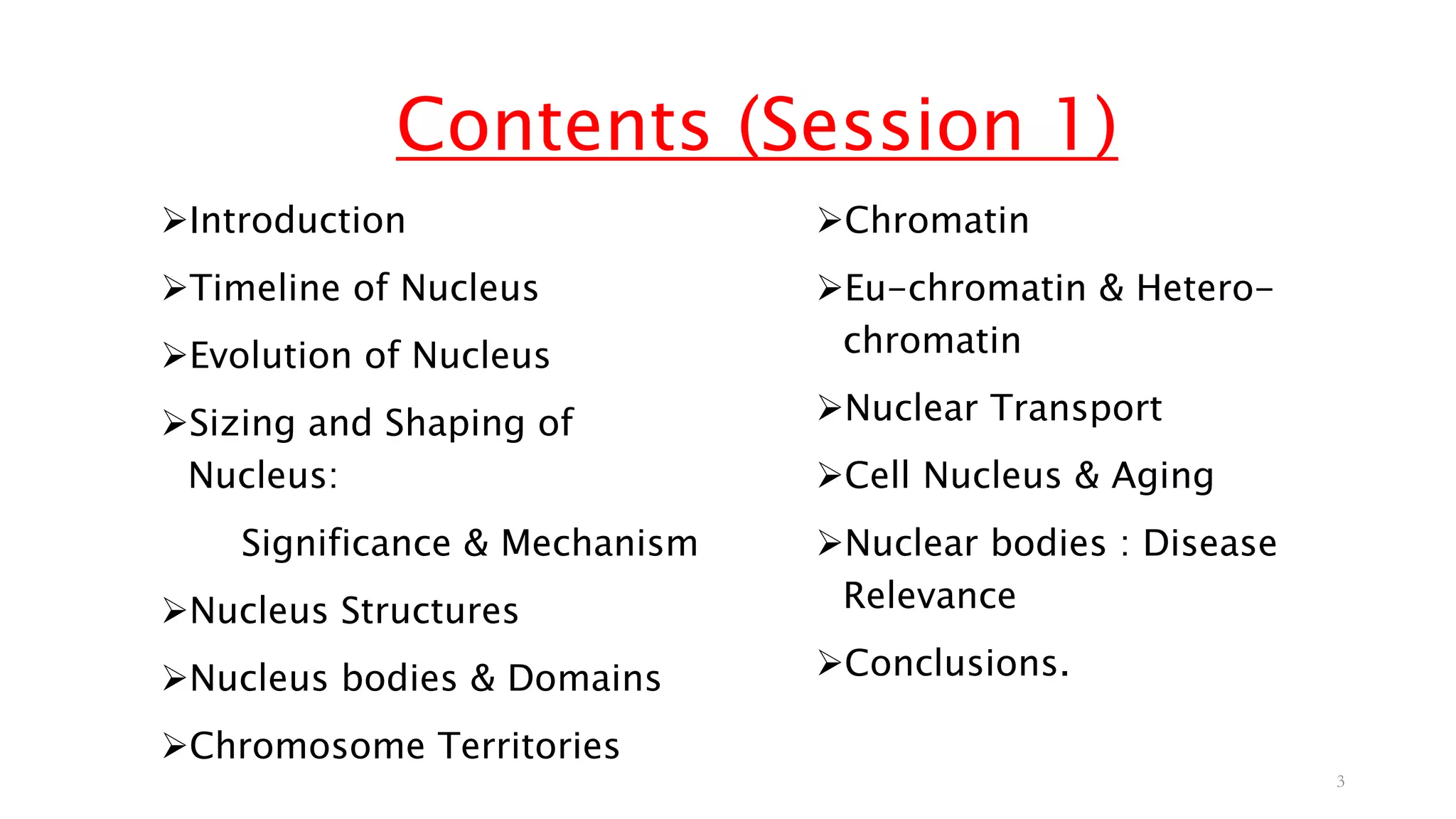 Cell nucleus session 2 | PPTX
