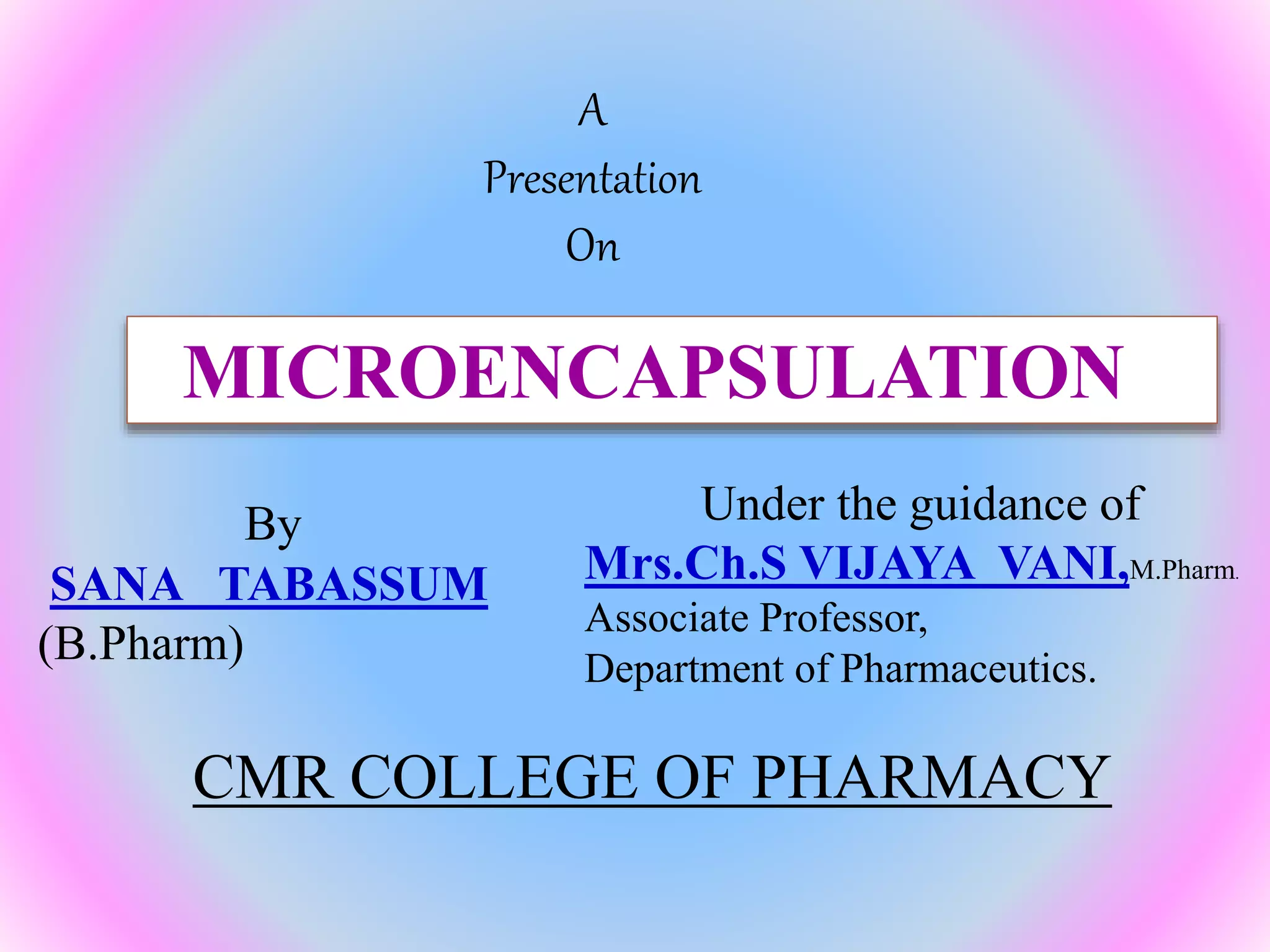 PPT MICROENCAPSULATION | PPTX
