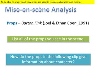 Film language: mise en scene - props | PPTX