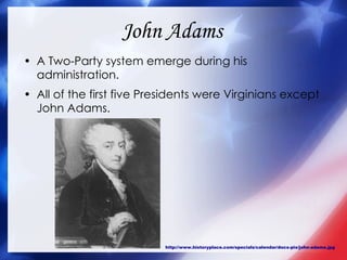 7c first five presidents | PPT