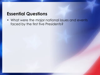 7c first five presidents | PPT