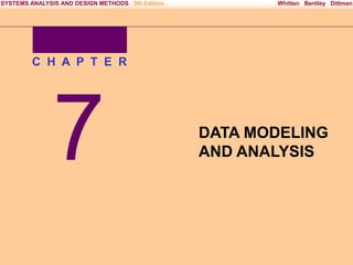 7chap007_data modeling and analysis_14-7-19.ppt
