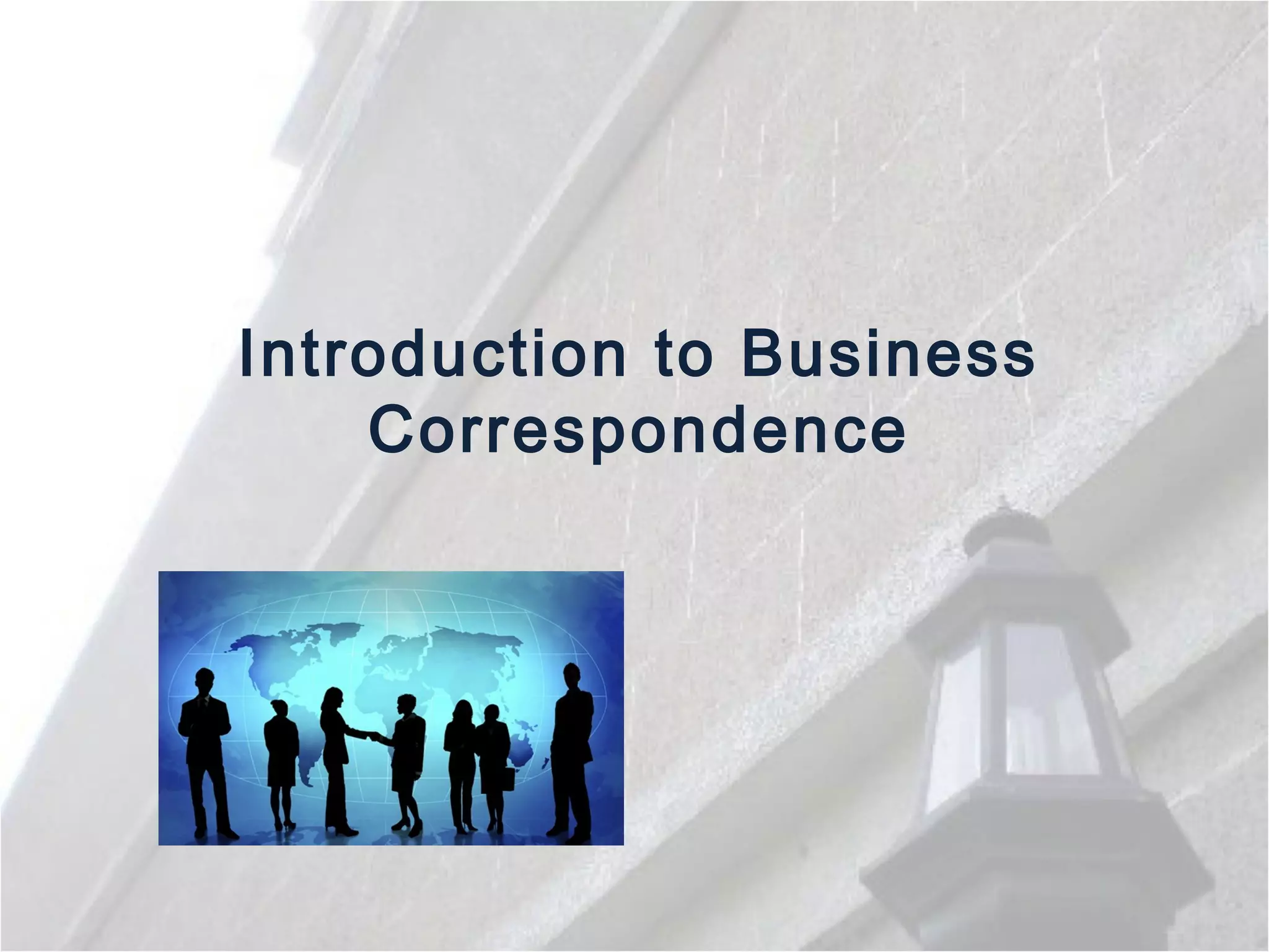 7 characterisitics of effective business correspondence | PPT