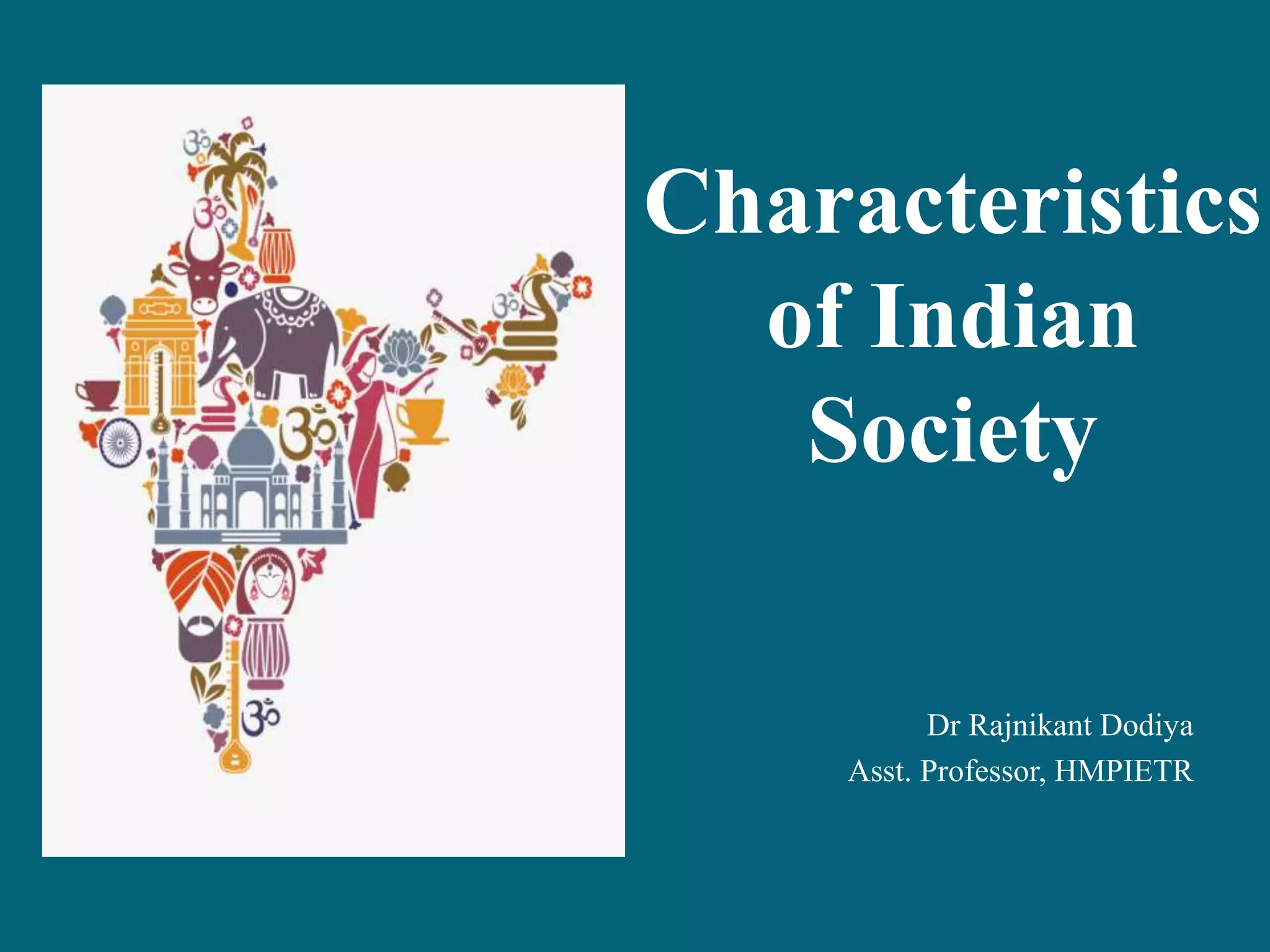 Characteristics of Indian Society | PPTX