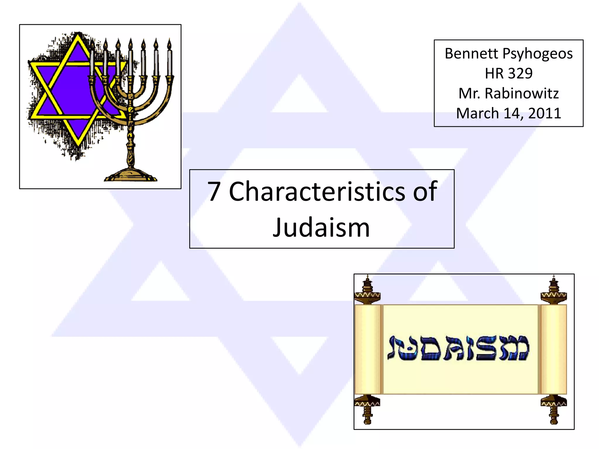 7 characteristics of judaism | PPTX