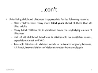 7 opththalmology Childhood Blindness- HO.pptx