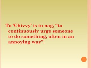7_Chivvy | PPT