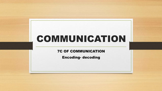 7 C OF COMMUNICATION.pptx