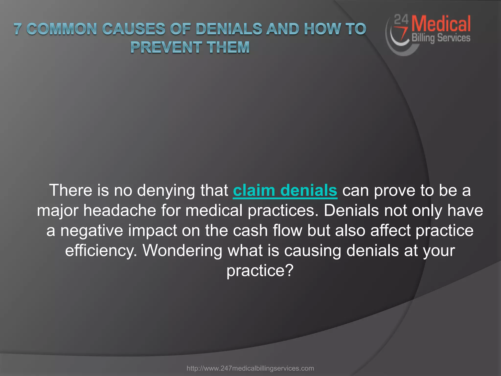 7 common causes of denials and how to prevent them | PPTX