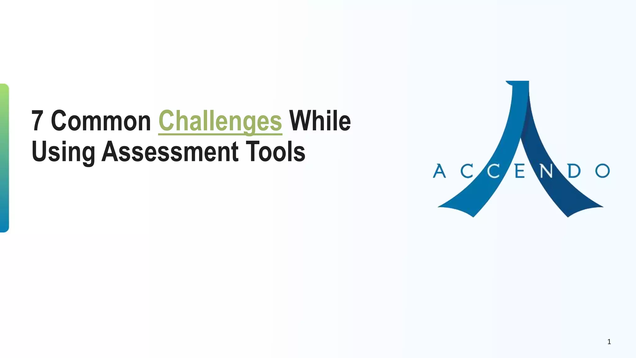 7 Common Challenges While Using Assessment Tools | PPT