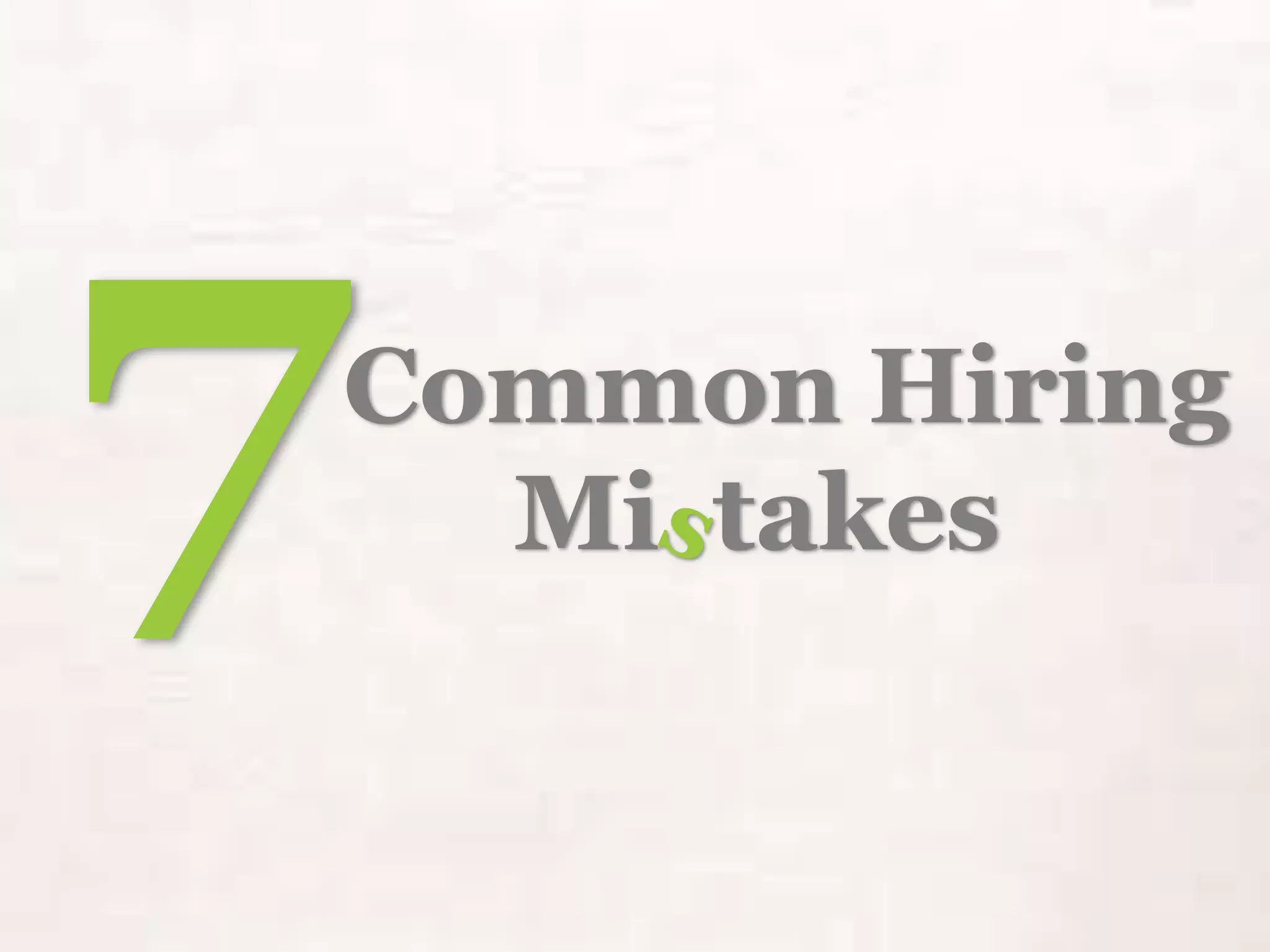 Common Hiring Mistakes | PPTX