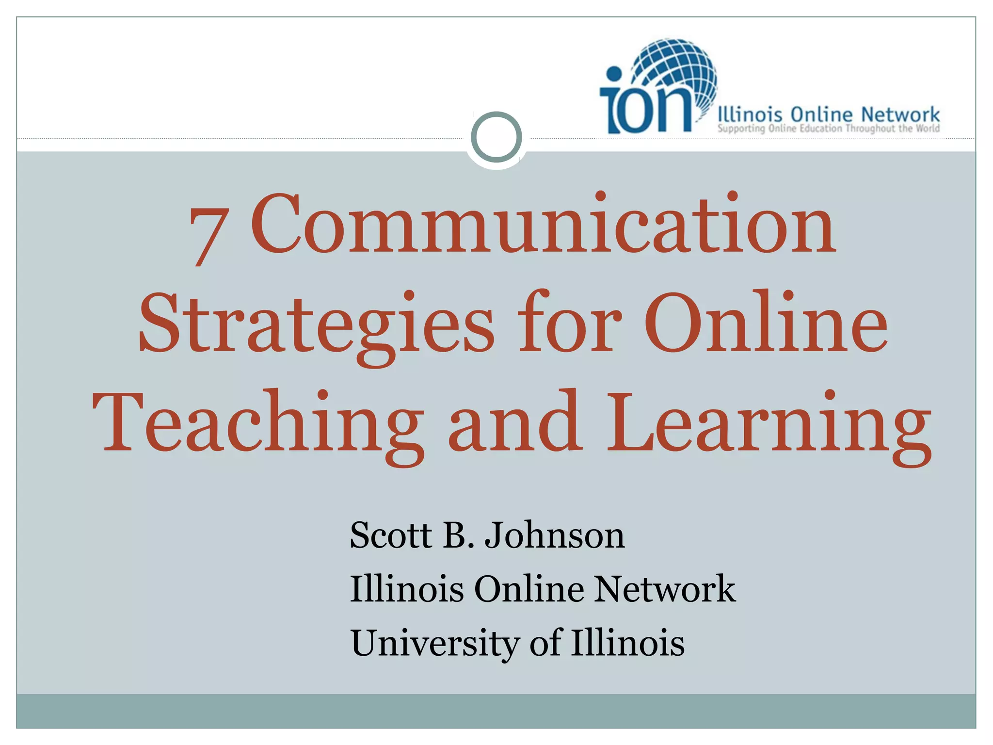 7 communication strategies for online teaching and learning gact2015 | PPT