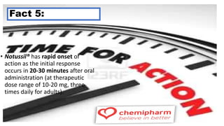 7 competitive medical facts about notussil® | PPTX