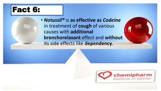 7 competitive medical facts about notussil® | PPTX