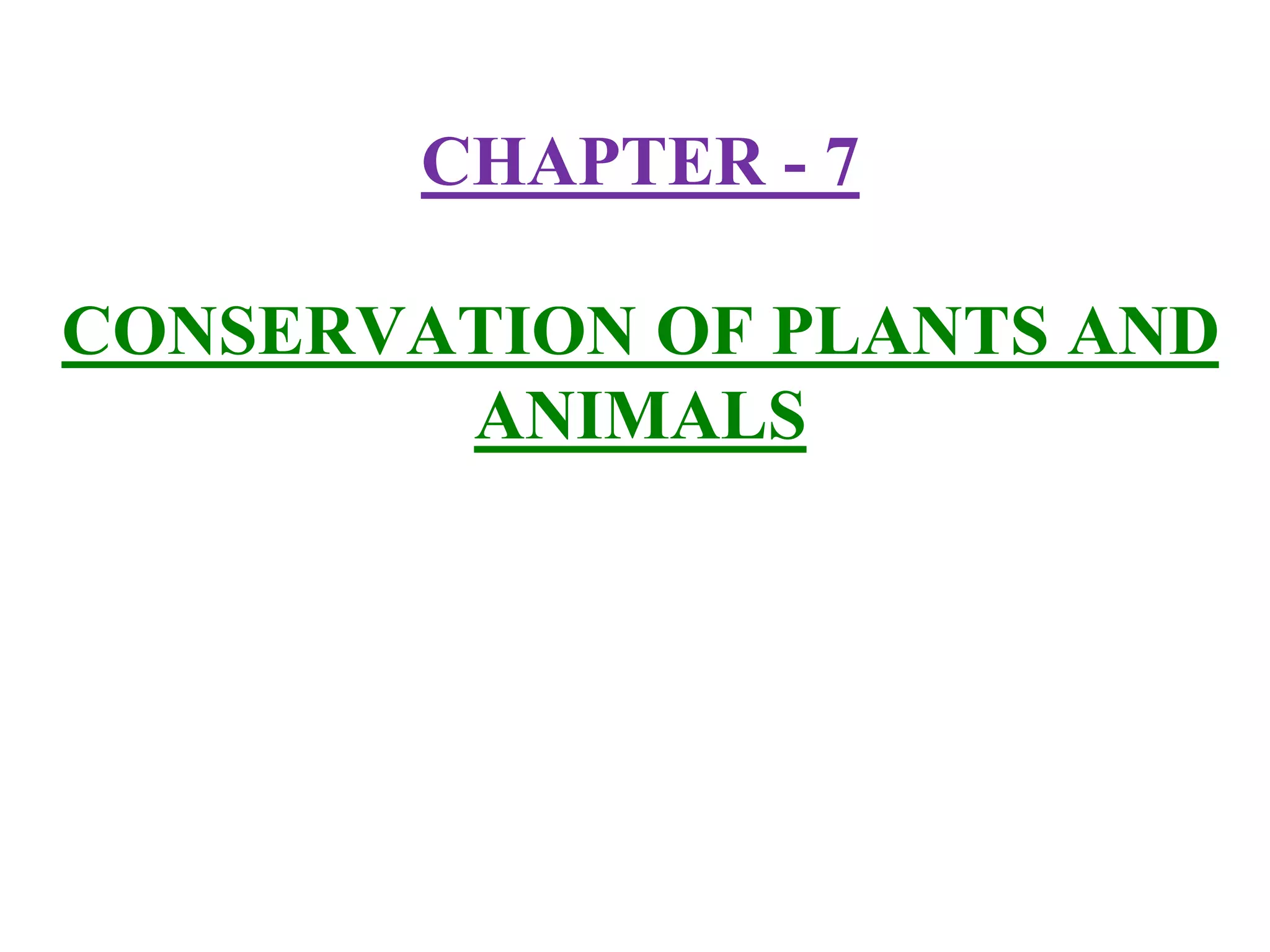Chapter7_conservationofplantsandanimals_CBSE_Class8 | PPT