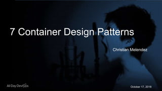 7 Container Design Patterns | PPTX