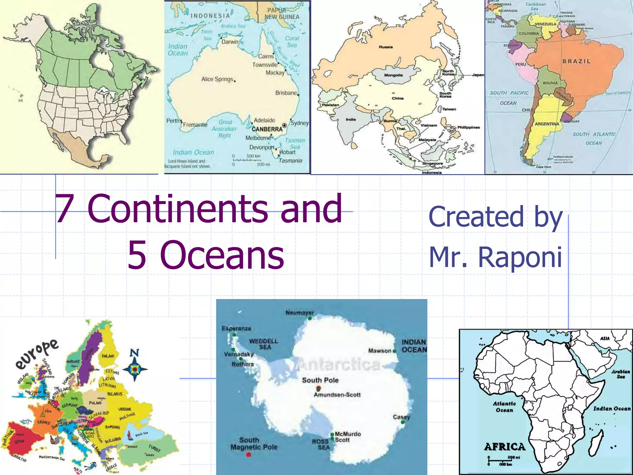 7 continents and 5 oceans finished | PPT | South America Travel ...