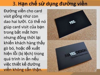 7 cot yeu can can nhac trong thiet ke card visit | PPTX
