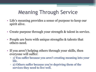 Create meaning into your life | PPTX