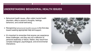 7 Crucial Ways to Recognize and Address Behavioral Health Issues.pptx