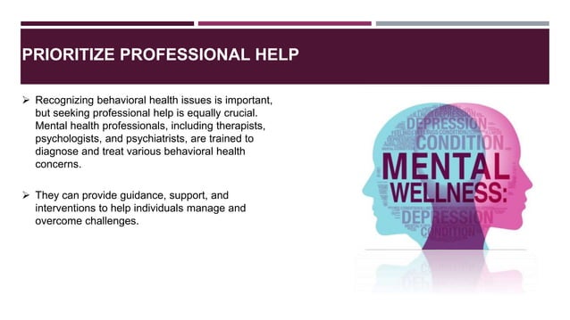 7 Crucial Ways to Recognize and Address Behavioral Health Issues.pptx