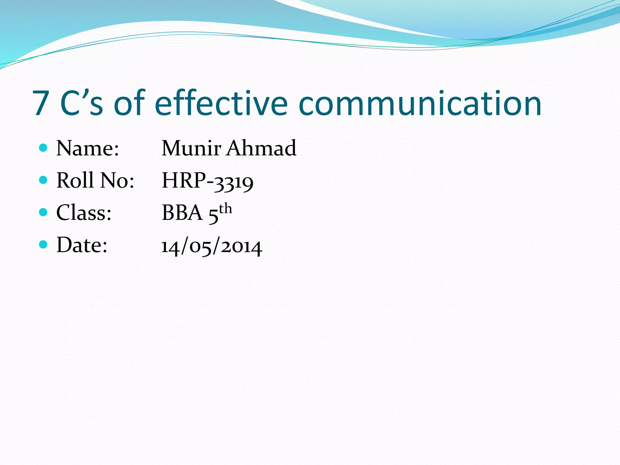 7 c's of effective communication | PPTX