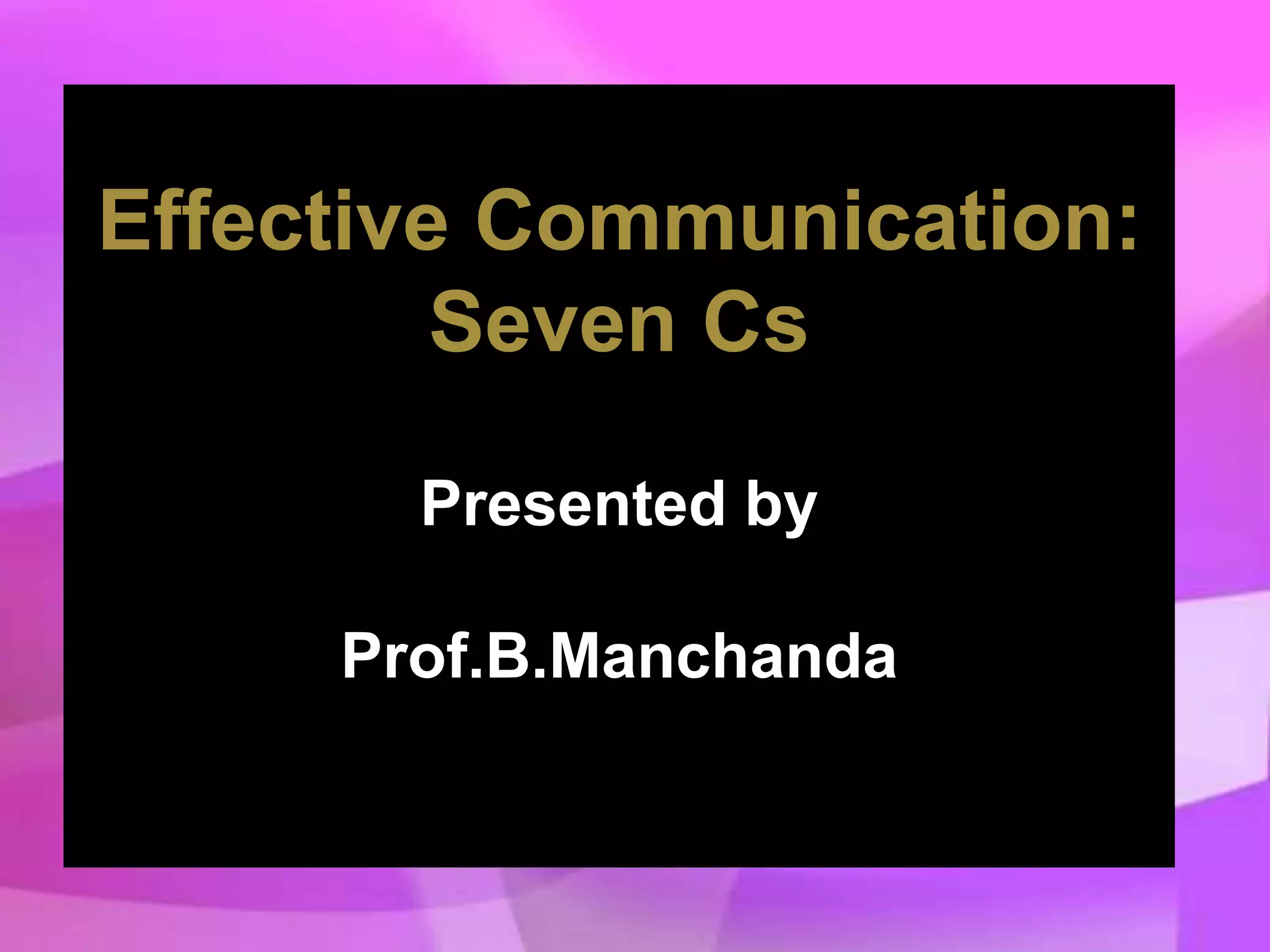 7 Cs of Effective Communication.ppt